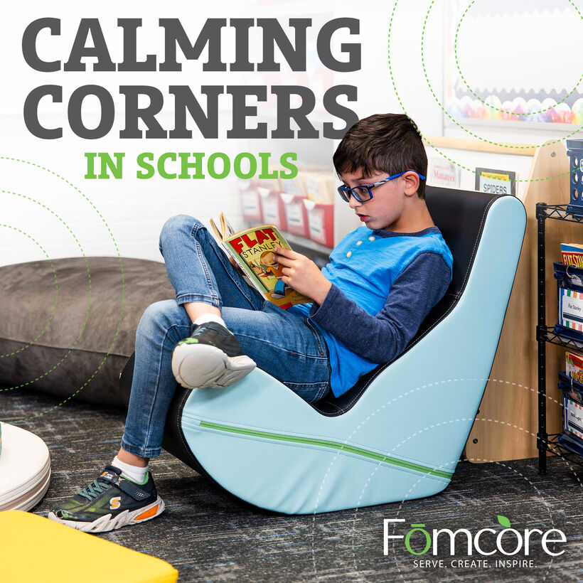 Calming Corners in Schools | Fomcore - Soft Seating Experts | Flexible ...